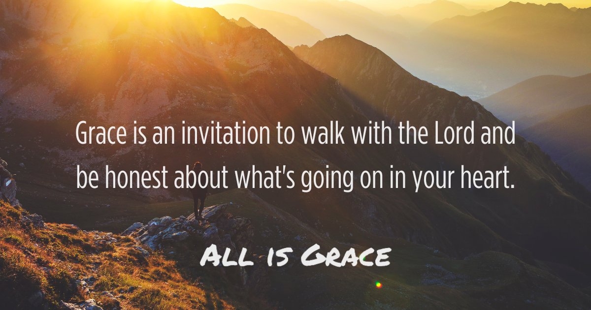 Grace Makes Us Honest – Accepting Grace
